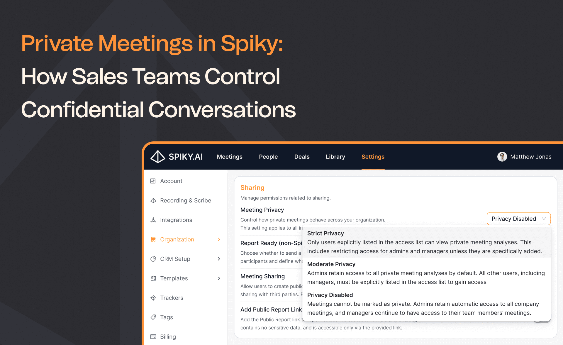 Private Meetings in Spiky: How Sales Teams Control Confidential ...